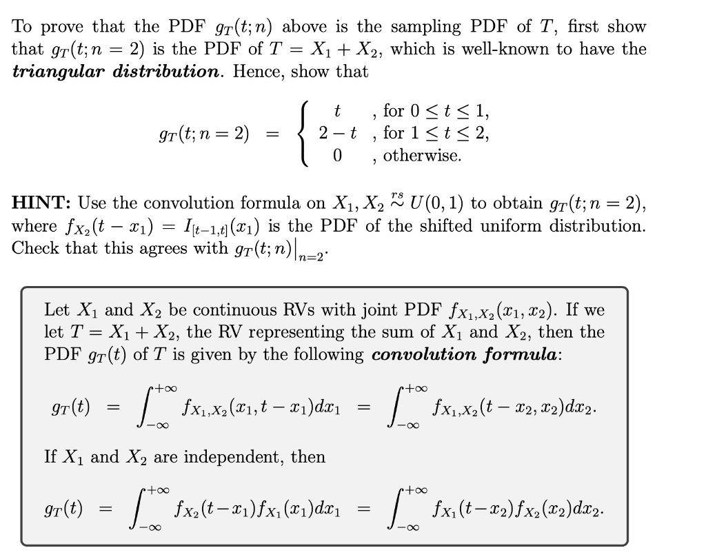 Let X1,⋯,Xn∼rsU(0,1). The sample total T=∑i=1nXi has | Chegg.com