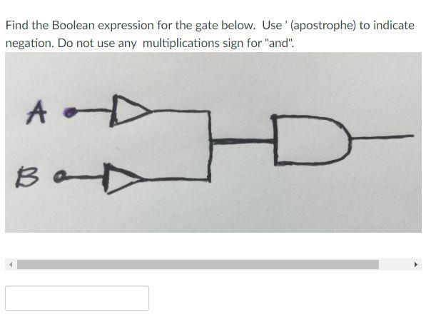 Solved Find the Boolean expression for the gate below. Use' | Chegg.com