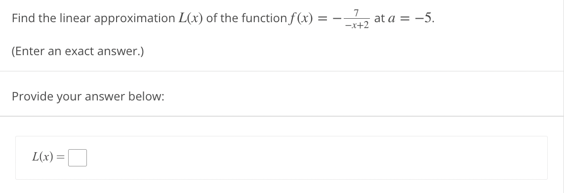 Solved Find the linear approximation L(x) of the function | Chegg.com