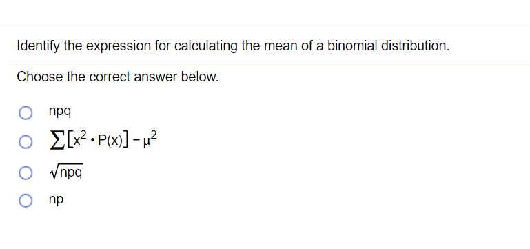 Solved Identify the expression for calculating the mean of a | Chegg.com