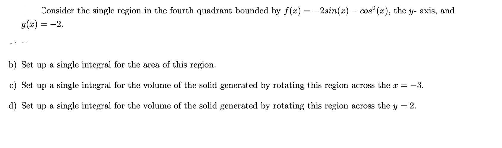 Solved Consider the single region in the fourth quadrant | Chegg.com
