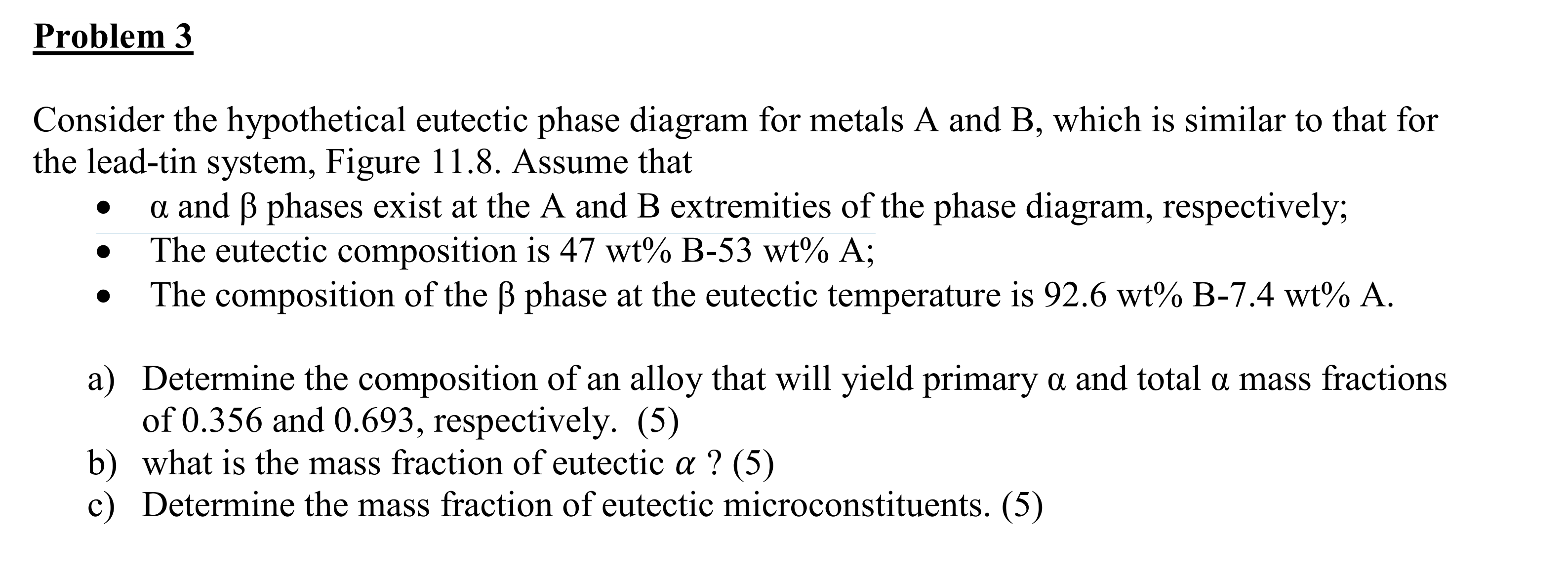 Solved Consider the hypothetical eutectic phase diagram for | Chegg.com