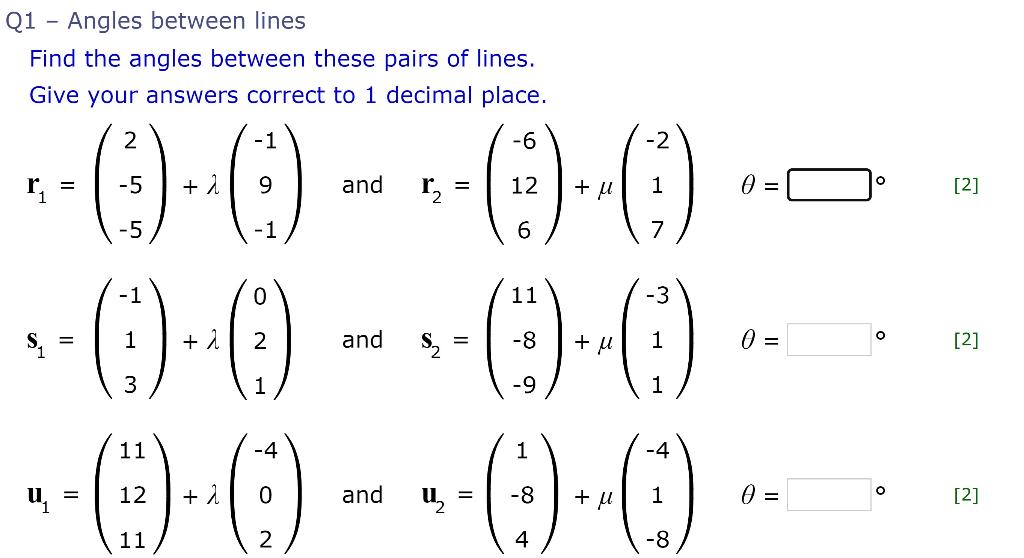 Solved Q1 - Angles between lines Find the angles between | Chegg.com