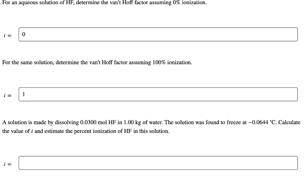 Solved For an aqueous solution of HF, determine the van't | Chegg.com