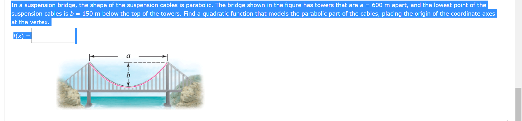 Solved In a suspension bridge, the shape of the suspension | Chegg.com