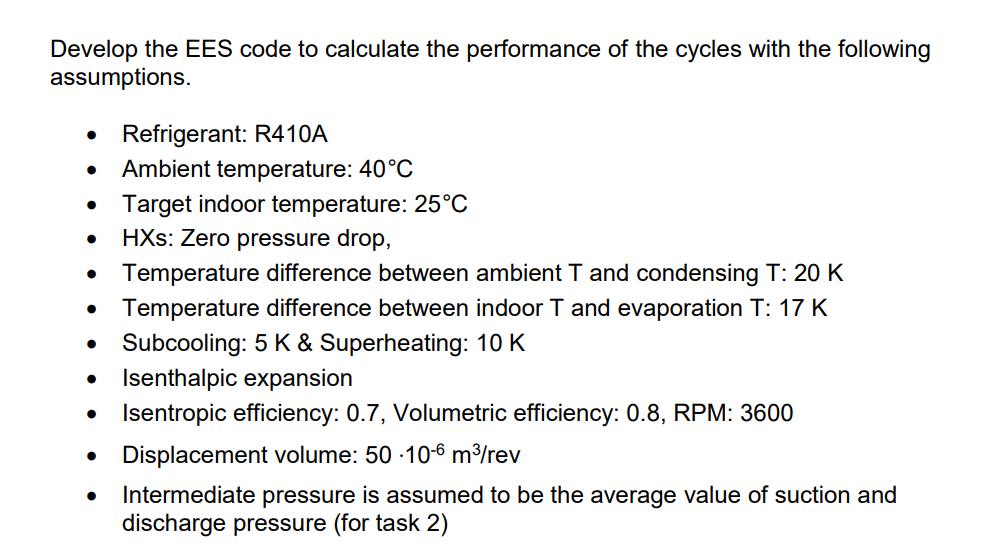 Solved Develop the EES code to calculate the performance of | Chegg.com