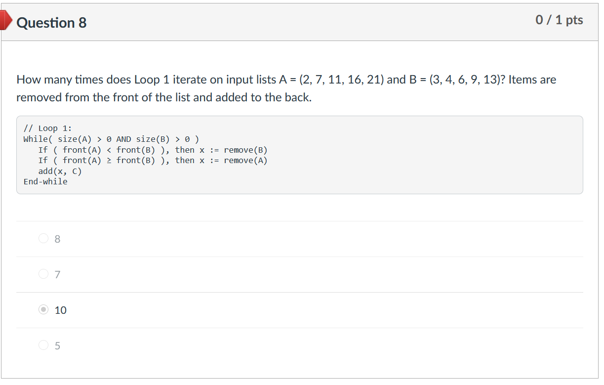 Solved Question 8 0 / 1 pts How many times does Loop 1 | Chegg.com