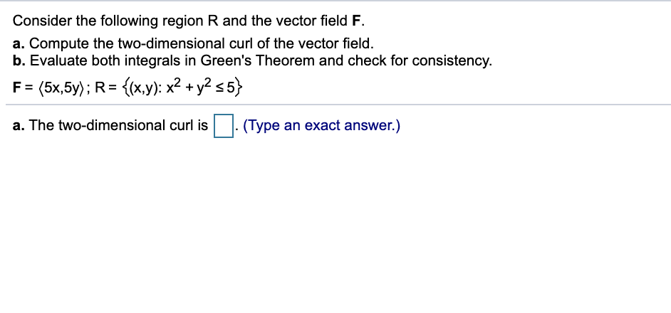 Solved Consider the following region R and the vector field | Chegg.com