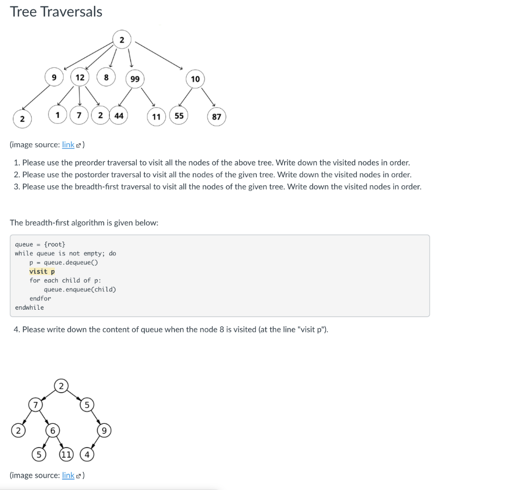 Solved Tree Traversals 9 8 99 10 2 1 7 2 44 11 55 87 (image | Chegg.com