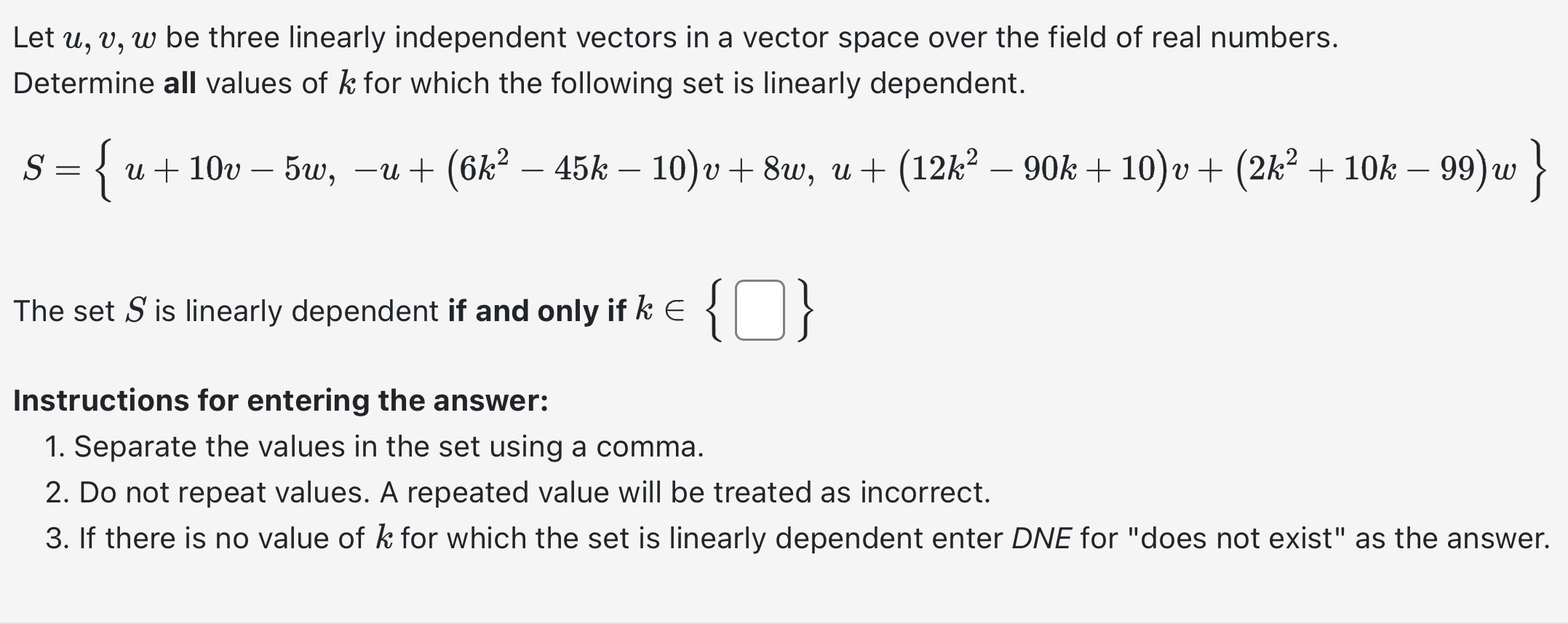 Solved Let u,v,w be three linearly independent vectors in a | Chegg.com