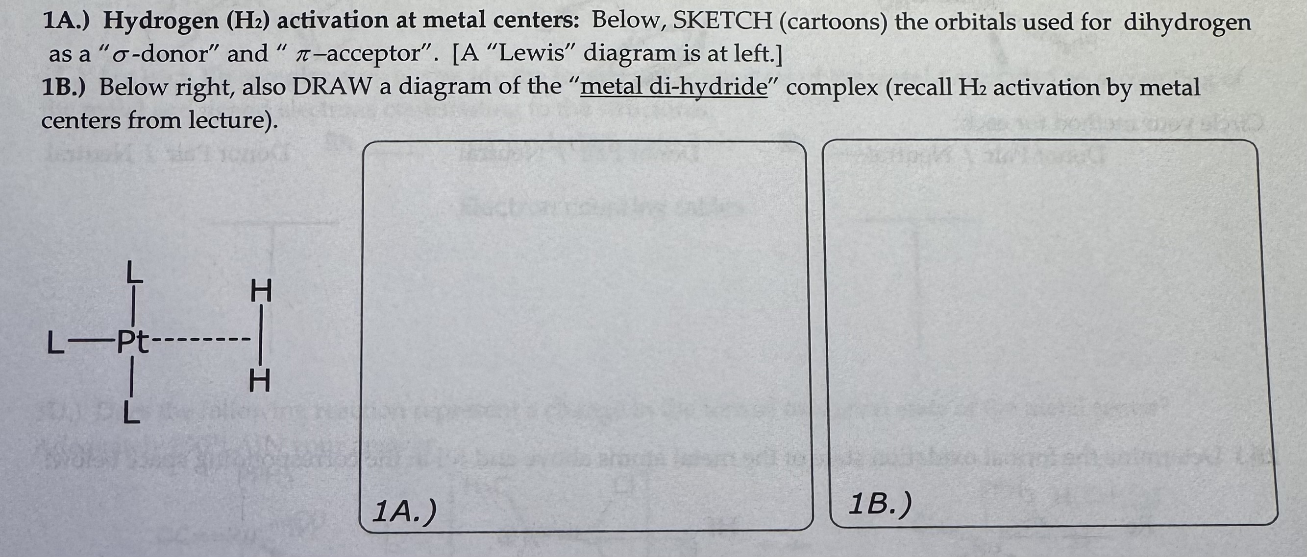 Solved 1A.) ﻿Hydrogen (H2) ﻿activation at metal centers: | Chegg.com