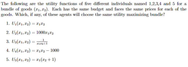 Solved The following are the utility functions of ﻿five | Chegg.com