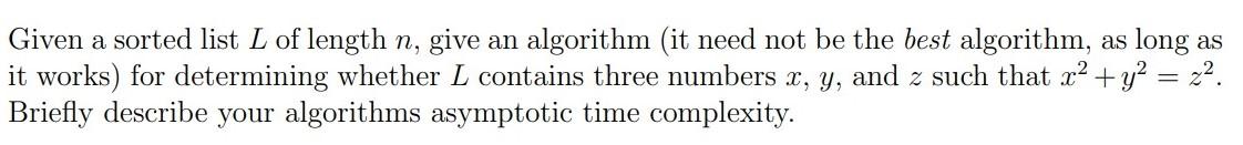 Solved Given a sorted list L of length n, give an algorithm | Chegg.com
