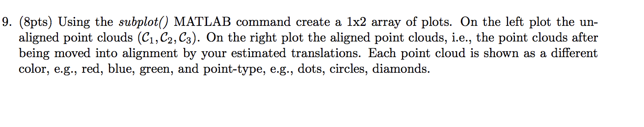9. (8pts) Using the subplot() MATLAB command create a | Chegg.com