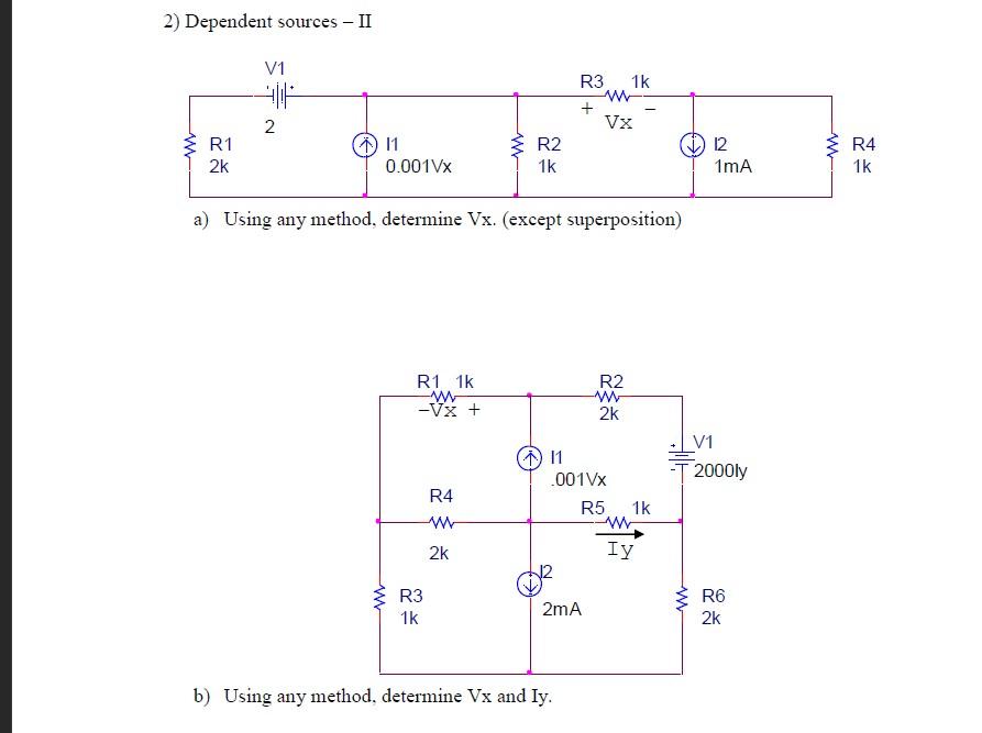 Solved 2) Dependent sources - II a) Using any method, | Chegg.com