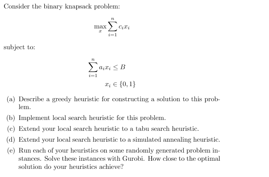 Solved Consider The Binary Knapsack Problem N Max Cili 