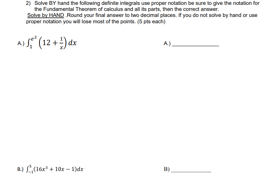 Solved 2) Solve BY hand the following definite integrals use | Chegg.com