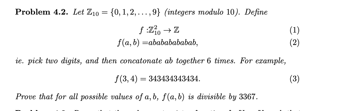 Solved Problem 4.2. Let Z10={0,1,2,…,9} (integers modulo | Chegg.com
