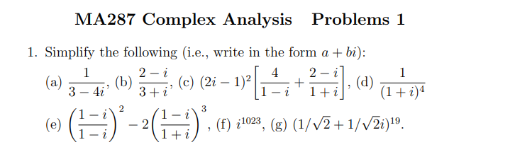 Solved MA287 Complex Analysis Problems 1 1. Simplify the | Chegg.com