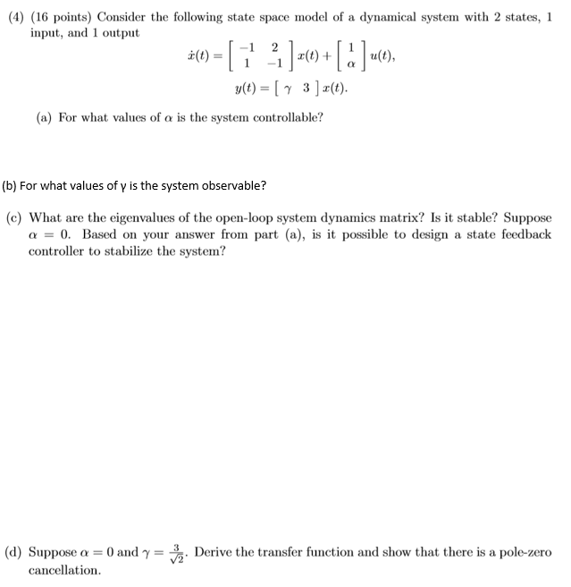 Solved (4) (16 points) Consider the following state space | Chegg.com