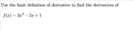 Solved Use the limit definition of derivative to find the | Chegg.com