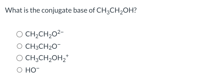Solved What is ﻿the conjugate base | Chegg.com