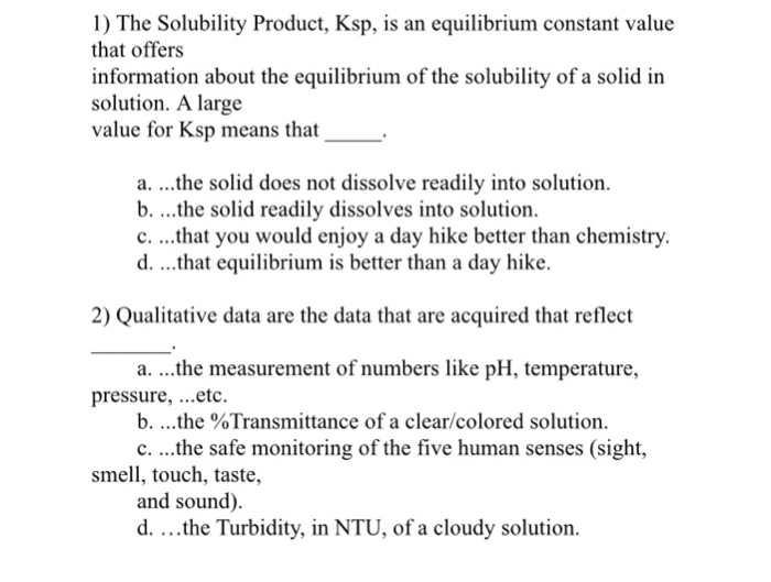 Solved The Solubility Product, Ksp, is an equilibrium | Chegg.com