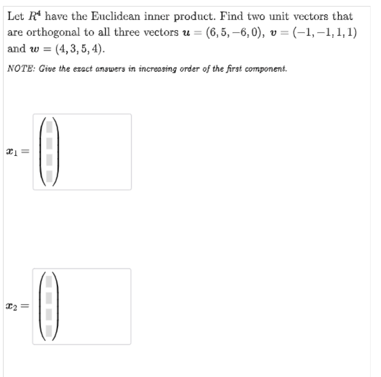 Solved Let R4 ﻿have the Euclidean inner product. Find two | Chegg.com