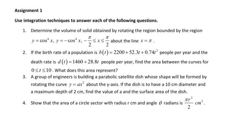 Solved Use integration techniques to answer each of the | Chegg.com