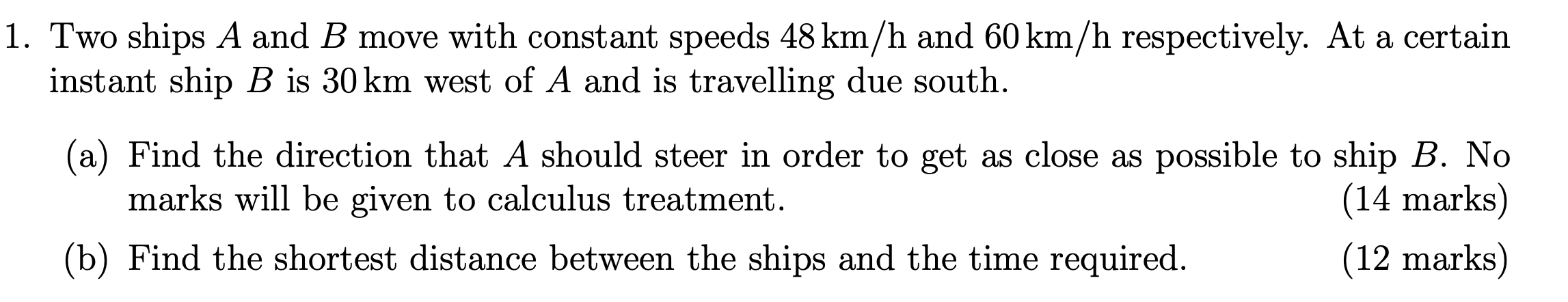 Solved 1. Two ships A and B move with constant speeds 48 | Chegg.com