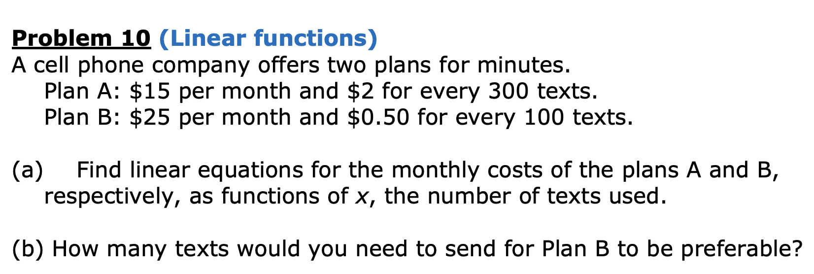 Solved Problem 10 (Linear functions) A cell phone company | Chegg.com