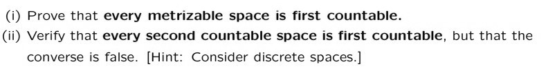 Solved (i) Prove that every metrizable space is first | Chegg.com