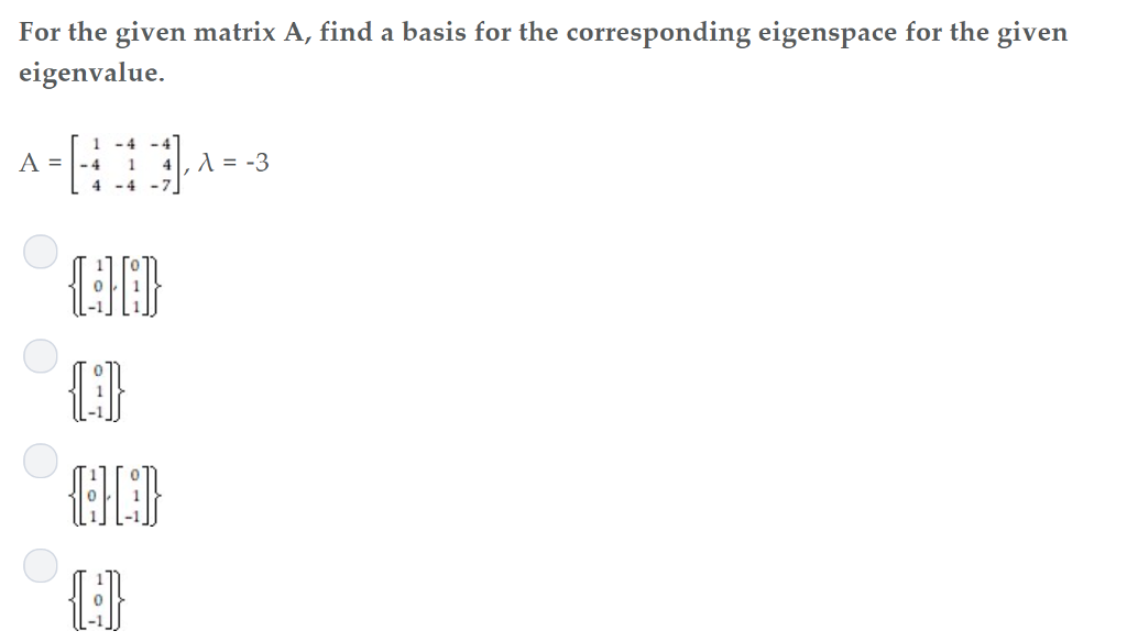 Solved For the given matrix A, find a basis for the | Chegg.com