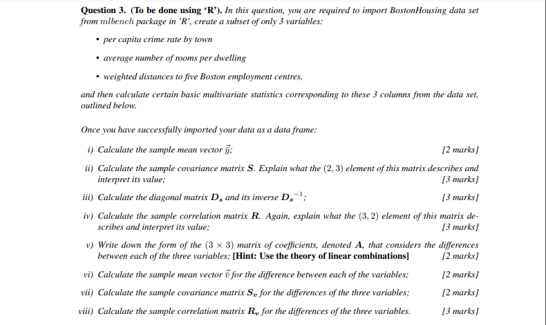 Question 3. (To be done using 'R'). In this question, | Chegg.com