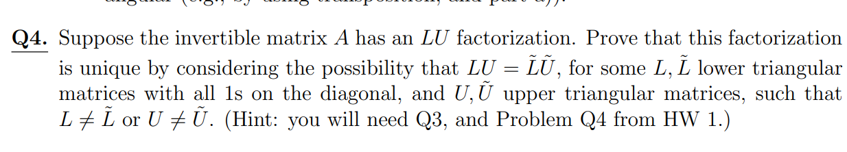 Solved 24. Suppose the invertible matrix A has an LU | Chegg.com