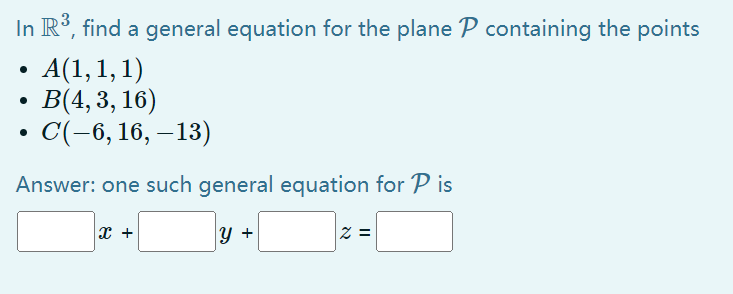 Solved In R3, find a general equation for the plane P | Chegg.com