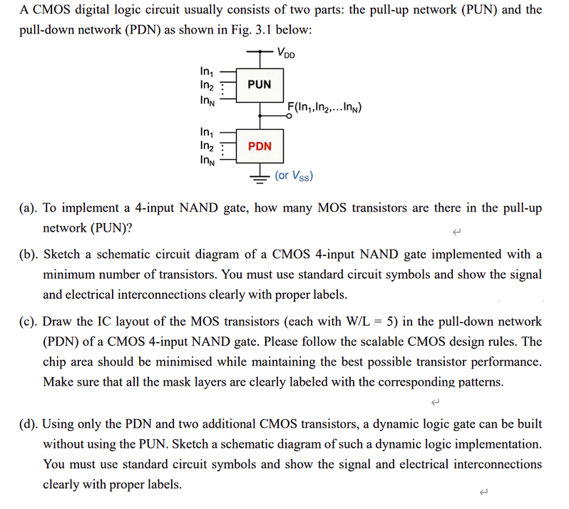 Solved A CMOS digital logic circuit usually consists of two | Chegg.com