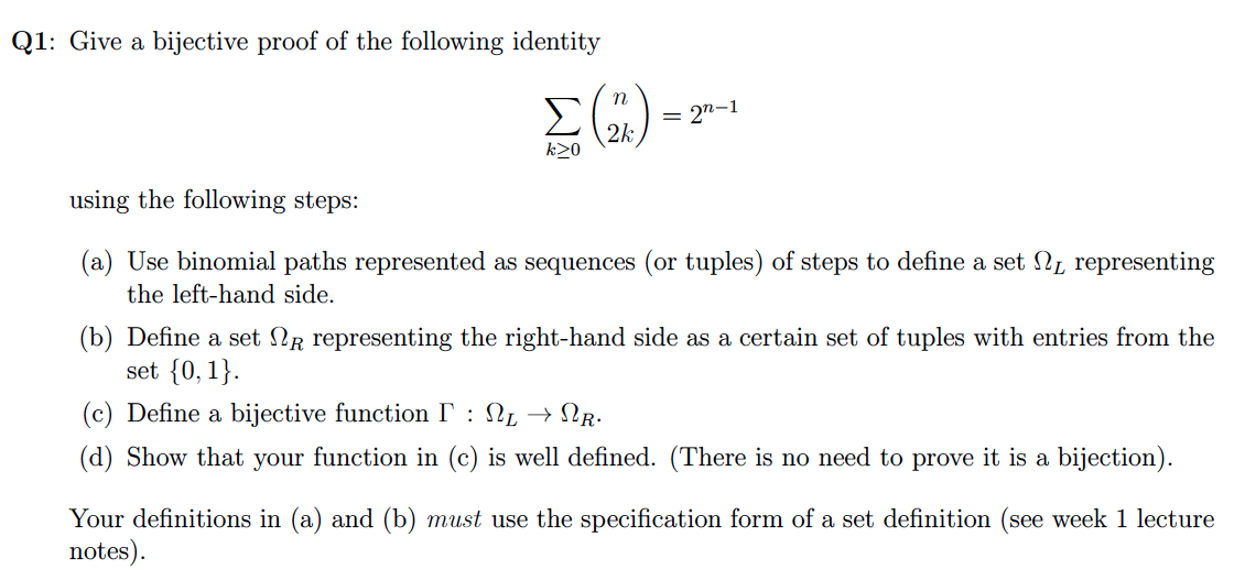 Solved Q1: Give a bijective proof of the following identity | Chegg.com