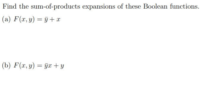 Solved Find The Sum Of Products Expansions Of These Boolean