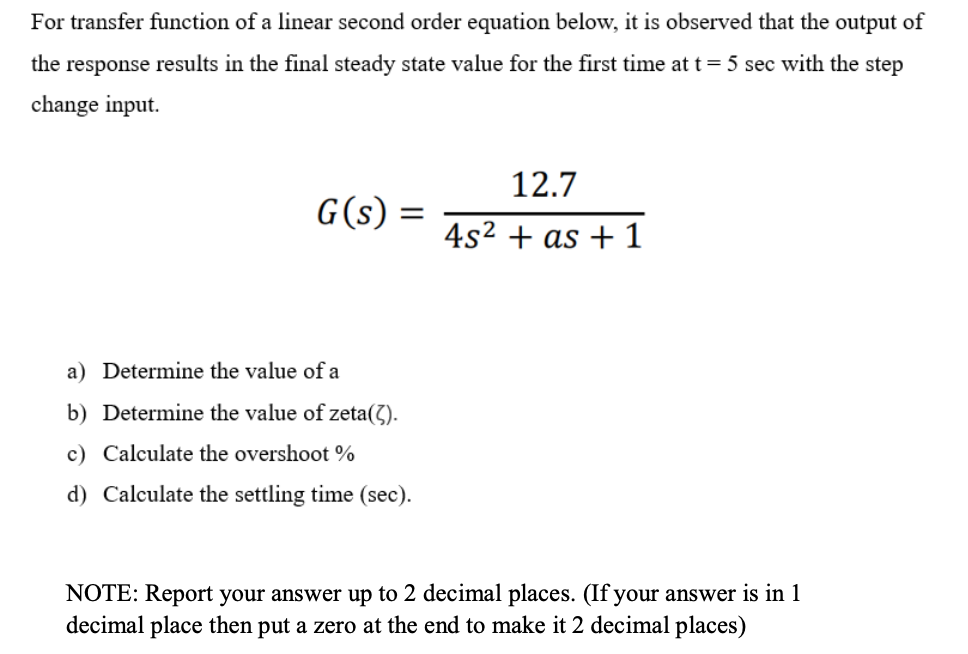 Solved For transfer function of a linear second order | Chegg.com