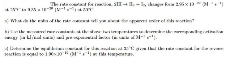 Solved The rate constant for reaction, 2HI → H2 + I2, | Chegg.com