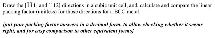 Solved Draw the 111] and [112] directions in a cubic unit | Chegg.com