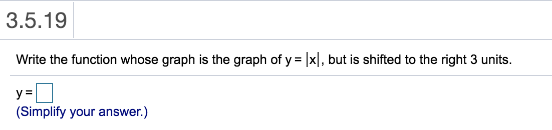 Solved 3519 Write The Function Whose Graph Is The Graph Of 
