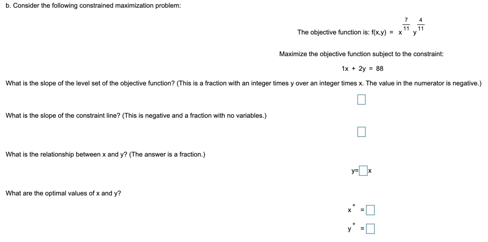 Solved b. Consider the following constrained maximization | Chegg.com