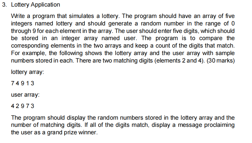 Solved 3. Lottery Application Write a program that simulates | Chegg.com