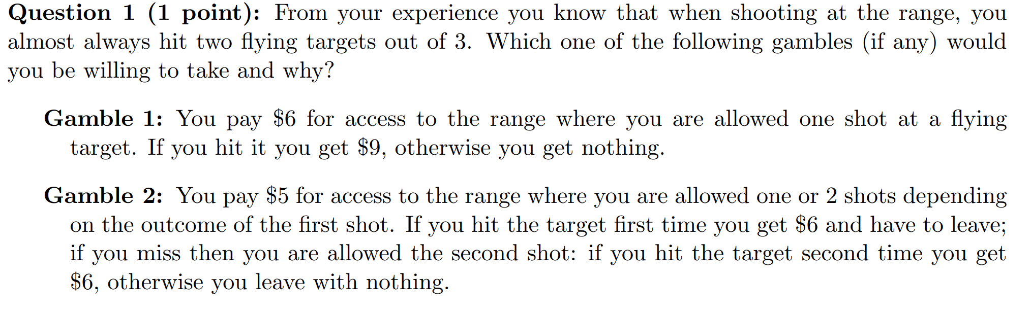 Solved Question 1 (1 point): From your experience you know | Chegg.com