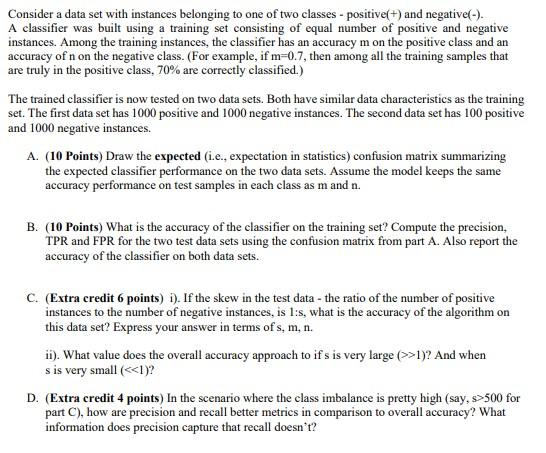 Solved Consider a data set with instances belonging to one | Chegg.com