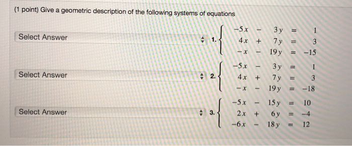 Solved (1 point) Give a geometric description of the | Chegg.com