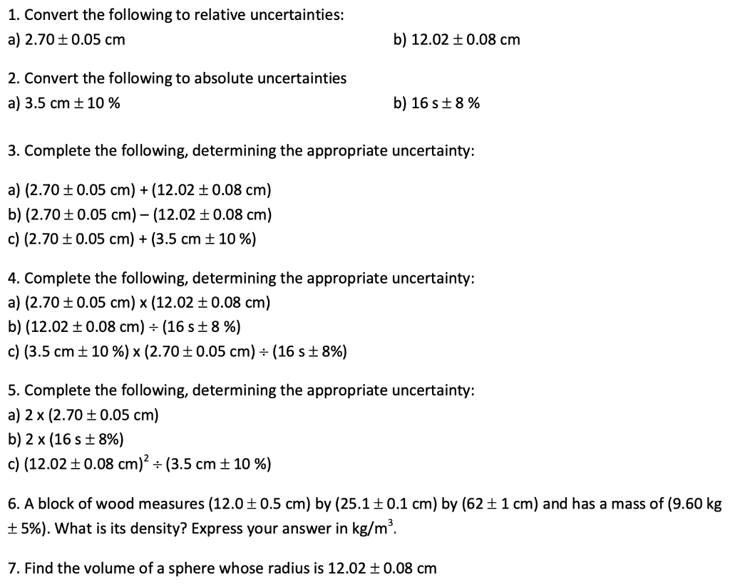 Solved 1. Convert the following to relative uncertainties: | Chegg.com