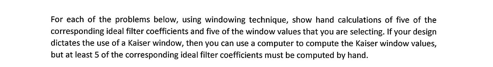 For each of the problems below, using windowing | Chegg.com